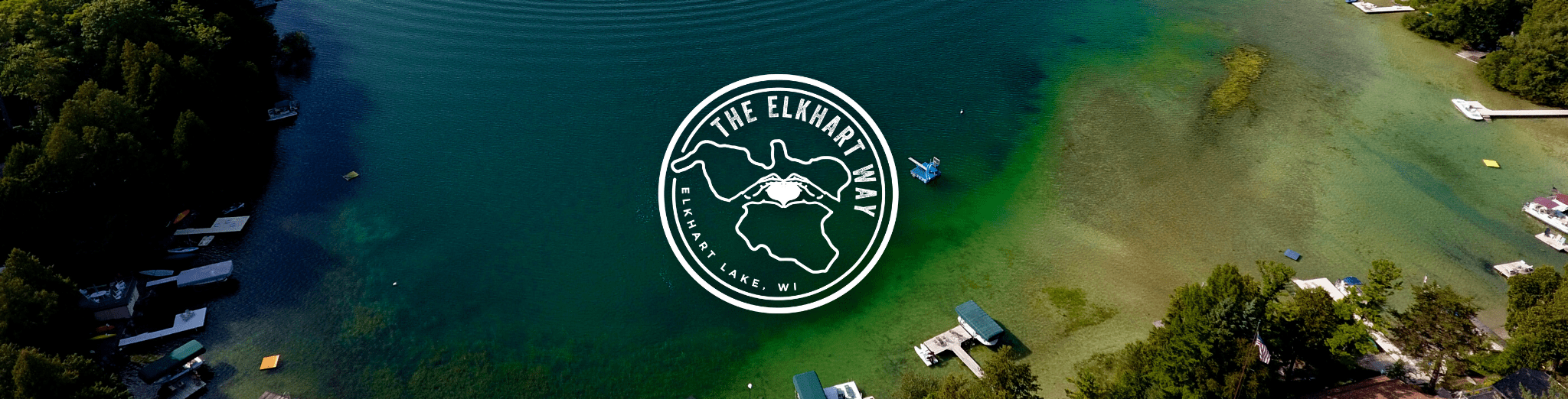 The Elkhart Way - Wisconsin's Elkhart Lake